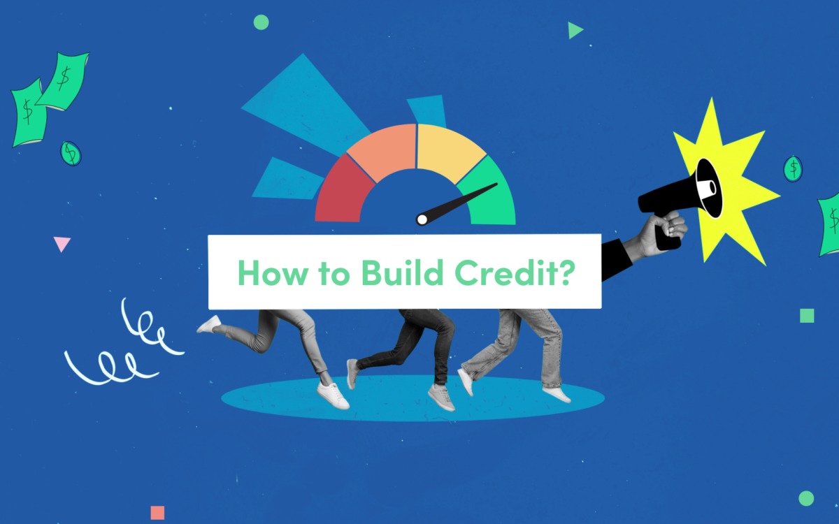 How to Build Your Credit Score? | Credello
