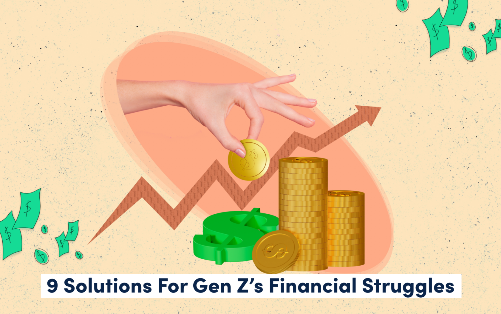 Gen Z Financial Struggles Solved with These 9 Tips