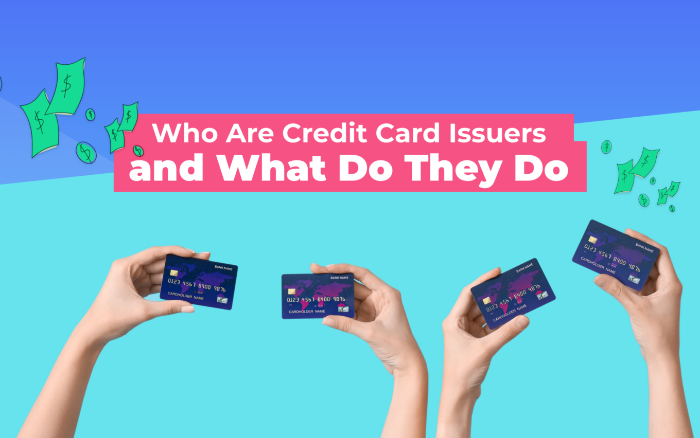 What are credit card issuers? | Credello